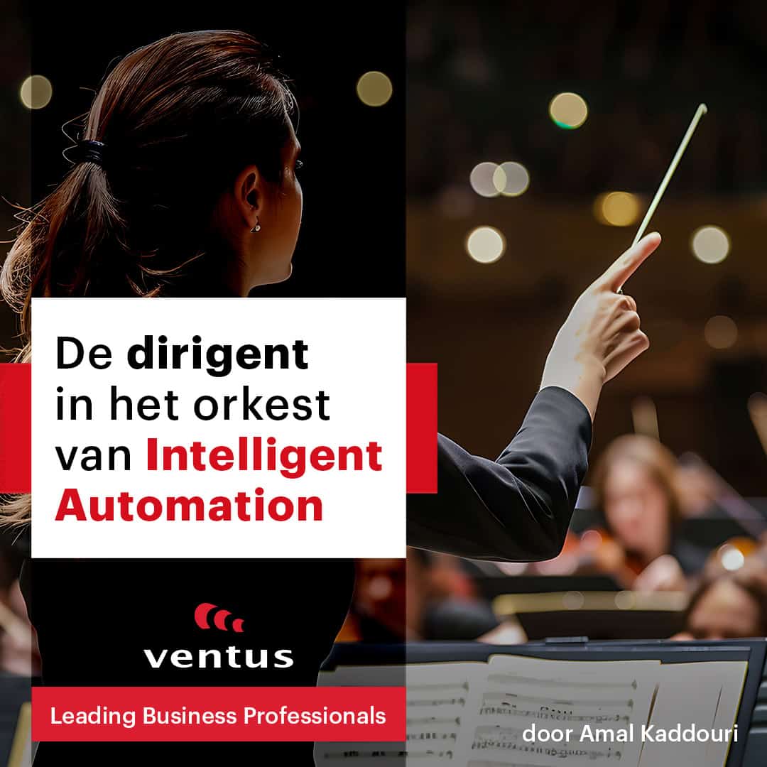 Business analist intelligent automation: De dirigent in het orkest van IA - Ventus
